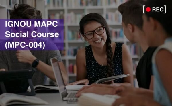 IGNOU MAPC Social Recorded Course (MPC-004) - Amitabh Psychology